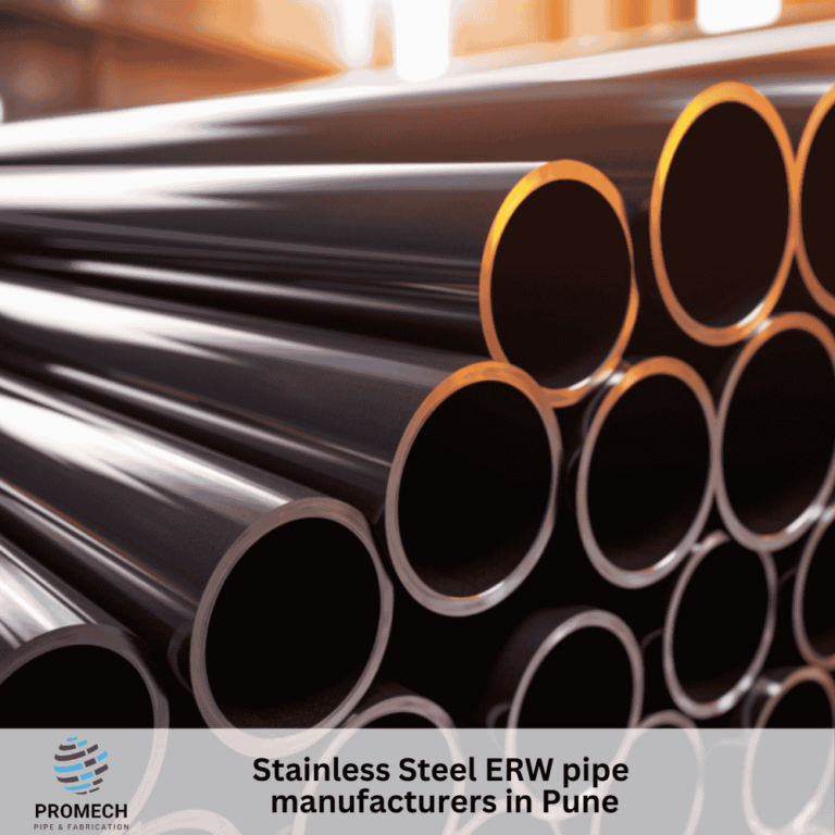 Stainless Steel ERW pipe manufacturers in Pune - Promech Pipe & Fabrication